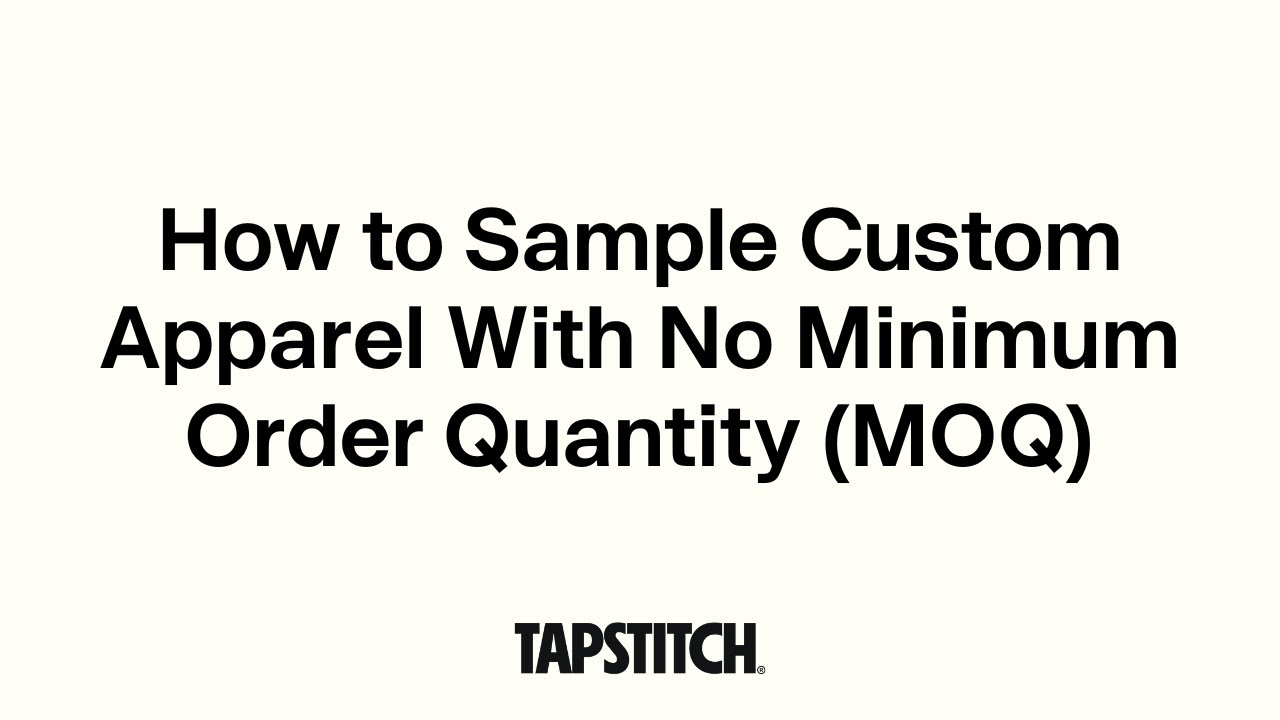How to Sample Custom Apparel With No Minimum Order Quantity (MOQ) I ...