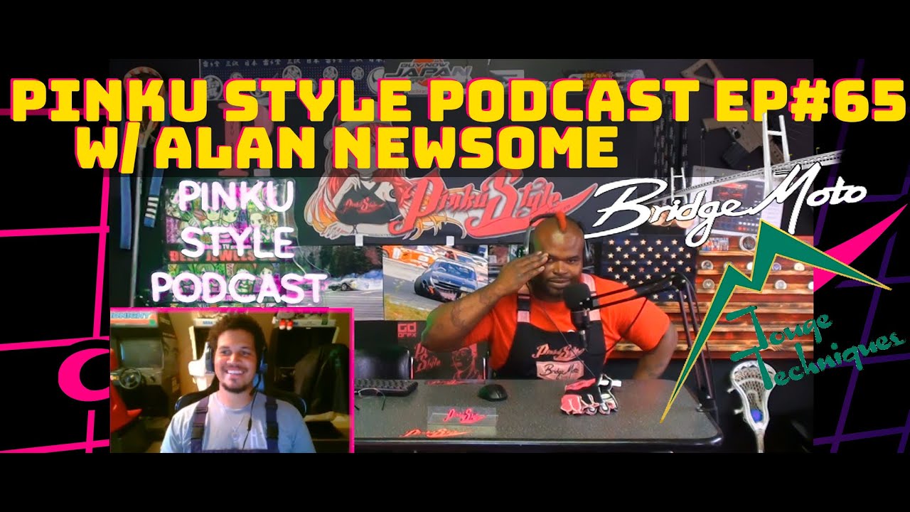 Pinku Style Podcast Ep#65 w/ Alan Newsome - Business Promotion ...