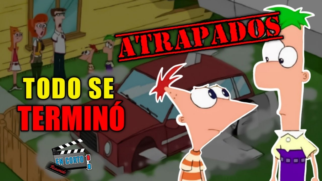 ¡AL FIN son atrapados! | Phineas y Ferb | Resumen - YouTube