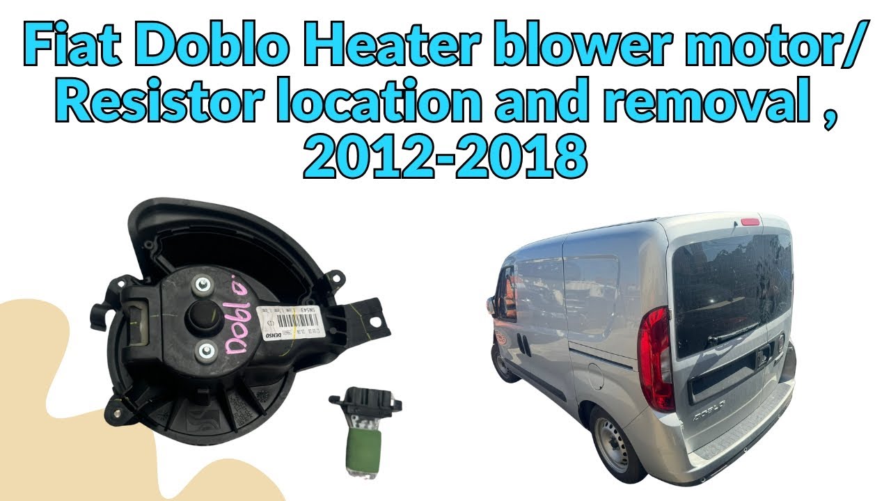 Fiat Doblo heater blower motor and resistor location and removal, 2012 ...