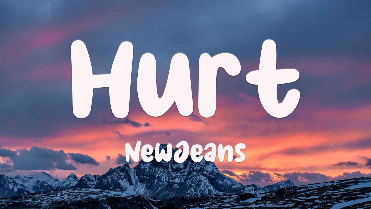 Hurt - NewJeans (Lyrics Video) 🏕 - YouTube