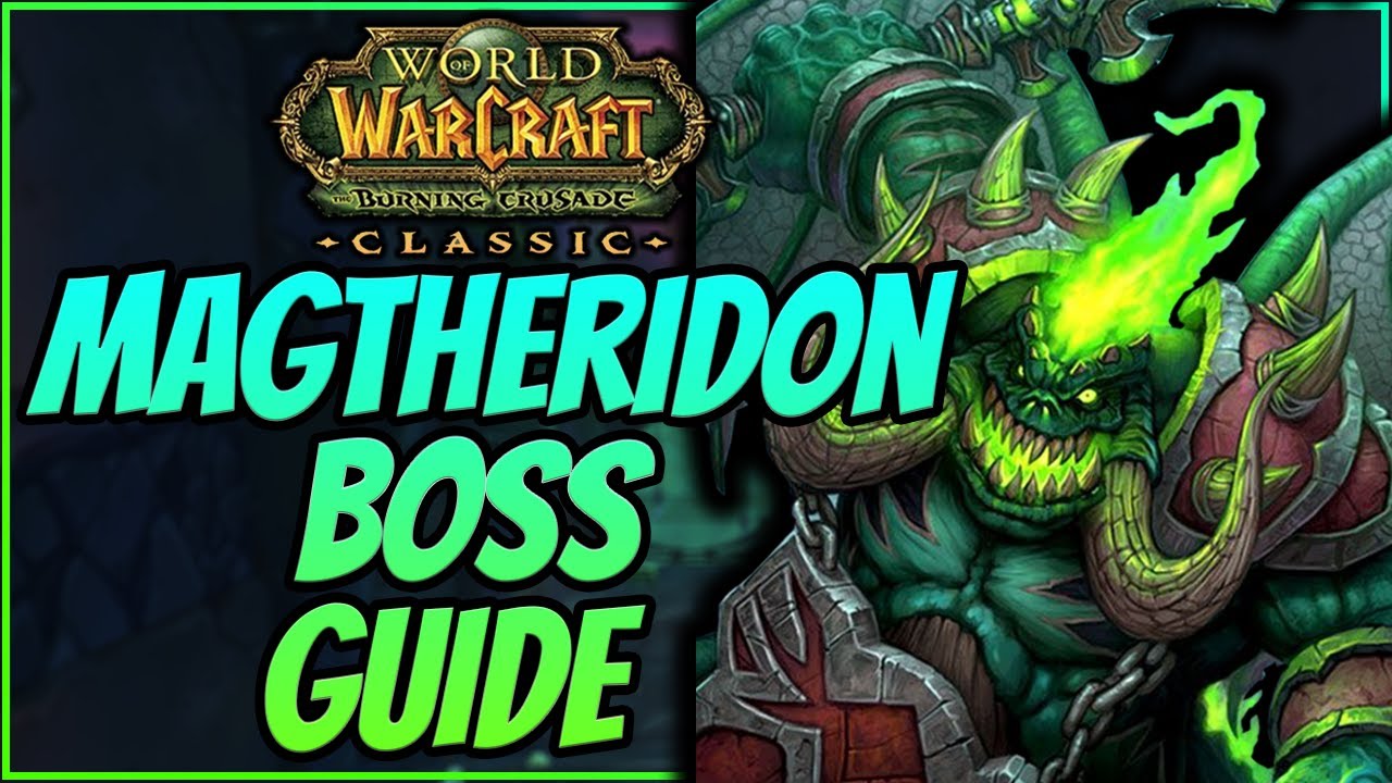 TBC Classic Magtheridon Boss Guide - YouTube