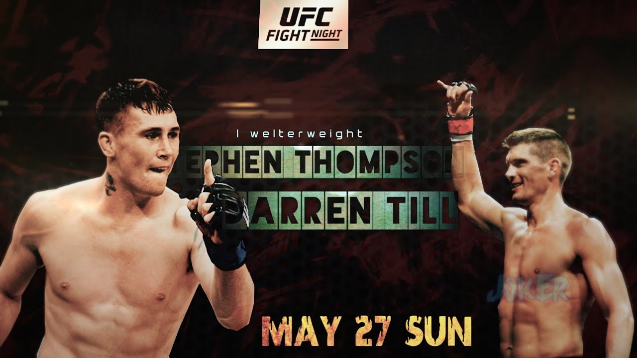UFC Liverpool darren till vs stephen thompson promo official - YouTube