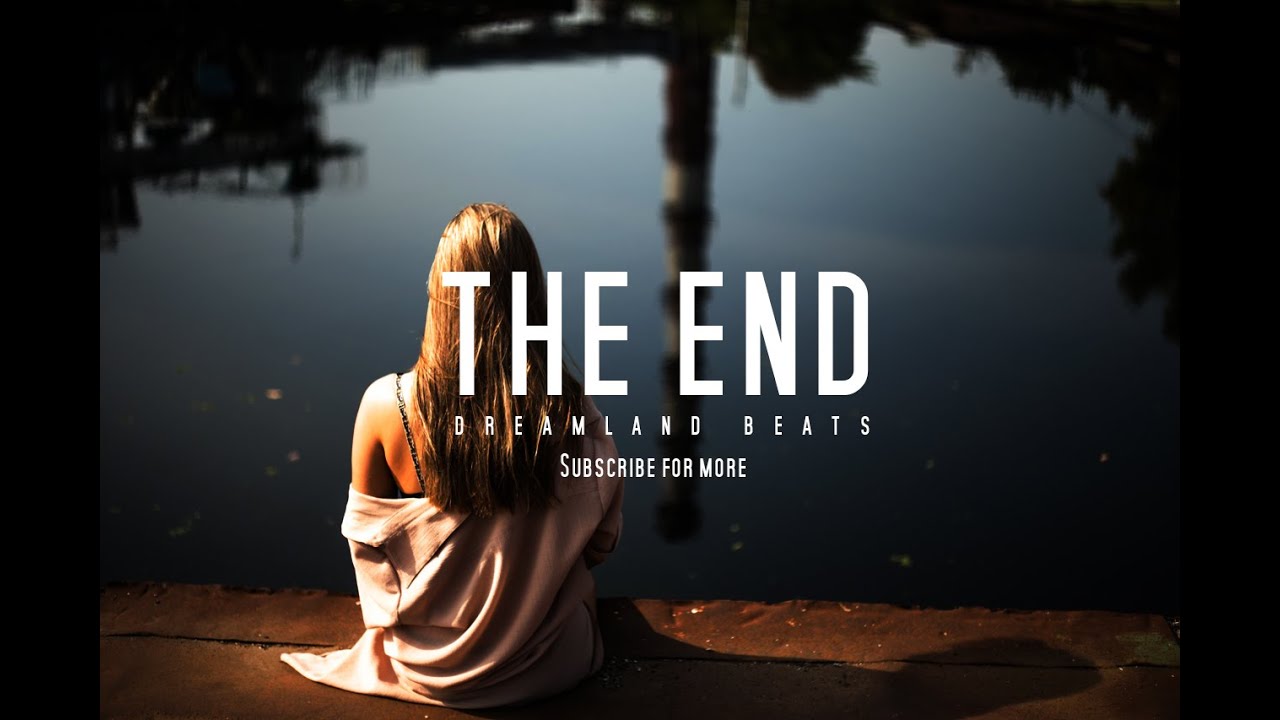 "NEW" The End- Sad R&B/Pop Piano Beat/ Instrumental - YouTube