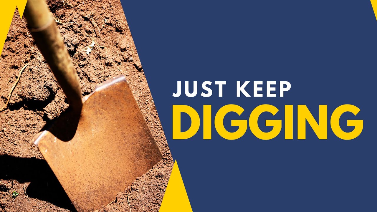 Just Keep Digging // Rev Justin Henry - YouTube