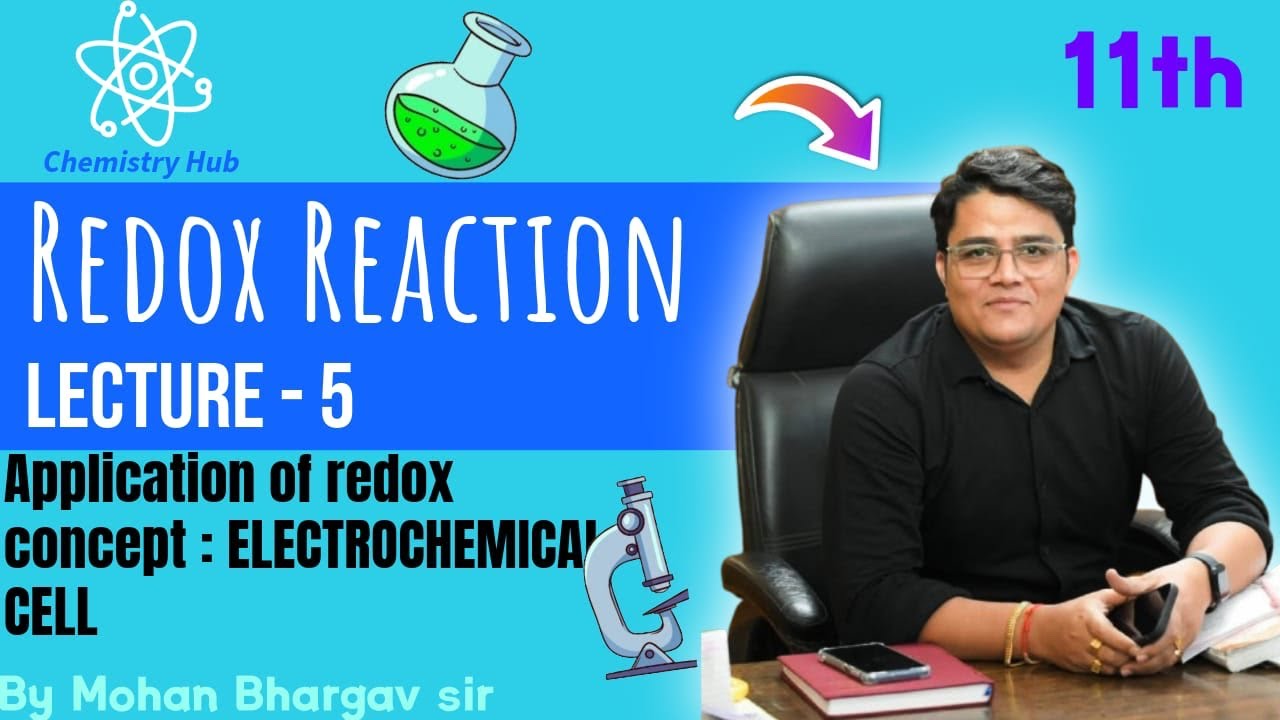 Redox Reactions |Lecture 05 | Introduction to Electrochemical Cell ...