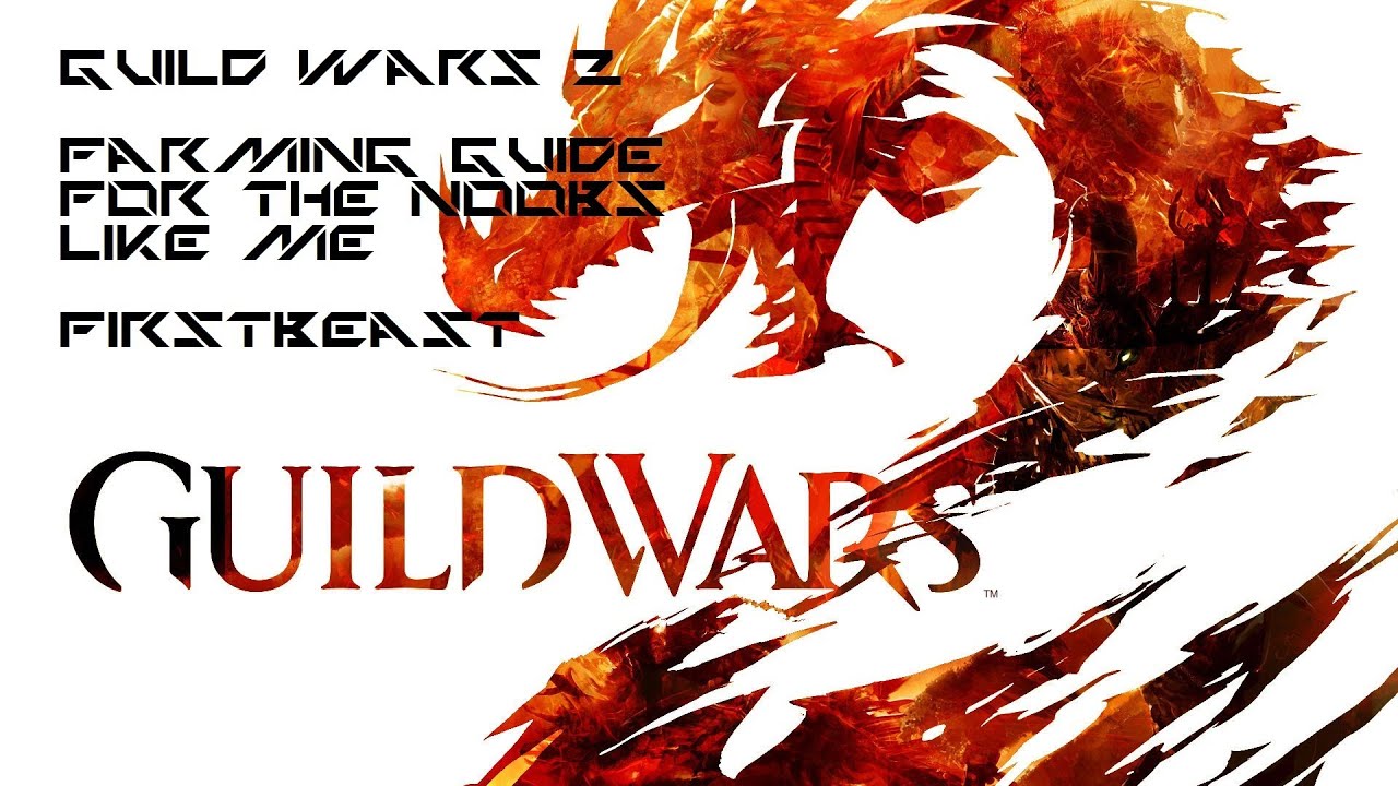 Guild Wars 2 Farming tips for NOOBS - YouTube