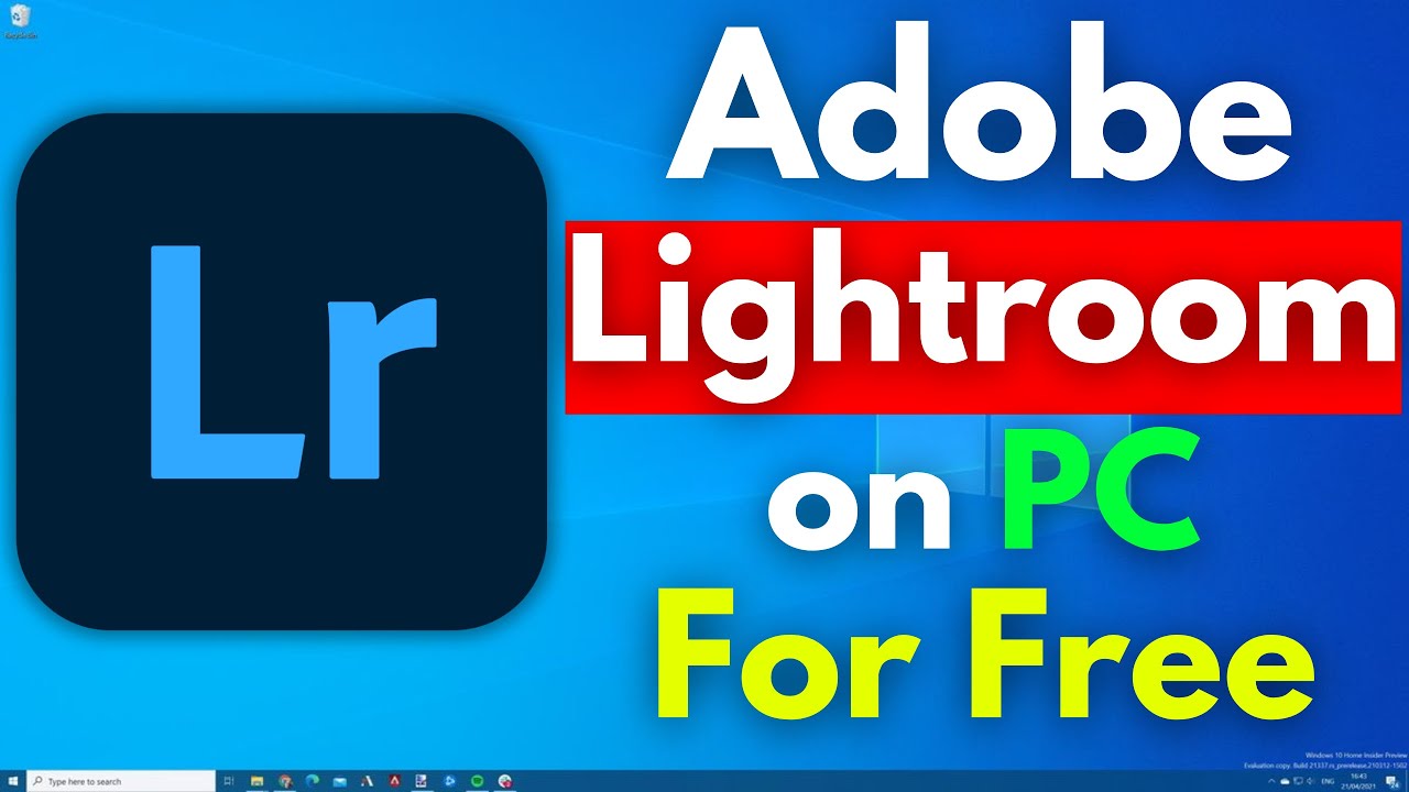 How to install and use Adobe Lightroom on your pc for free 2024 - YouTube