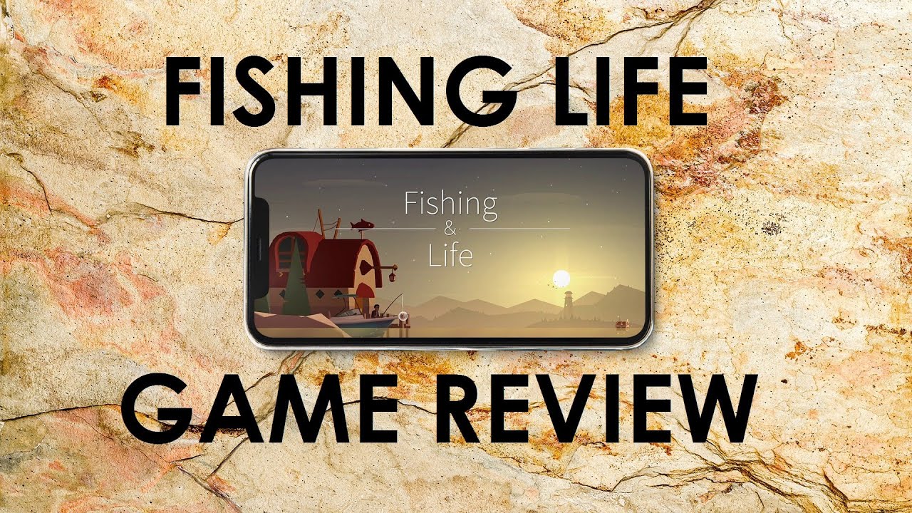 Fishing & Life Is One Of The Finest Games To Play During The Lockdown ...