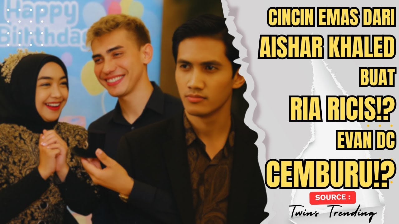 Evan DC Cemburu!? Lihat Ria Ricis Dapat Cincin Emas dari Aisar Khaled ...