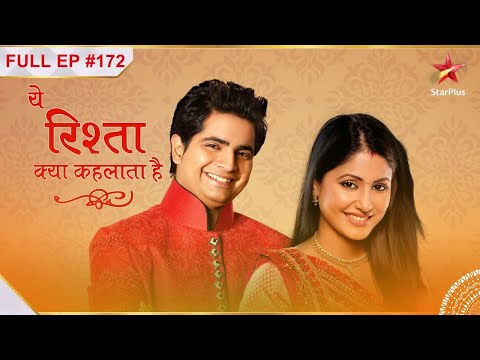 Yeh Rishta Kya Kehlata Hai | Season 1 | Episode 172