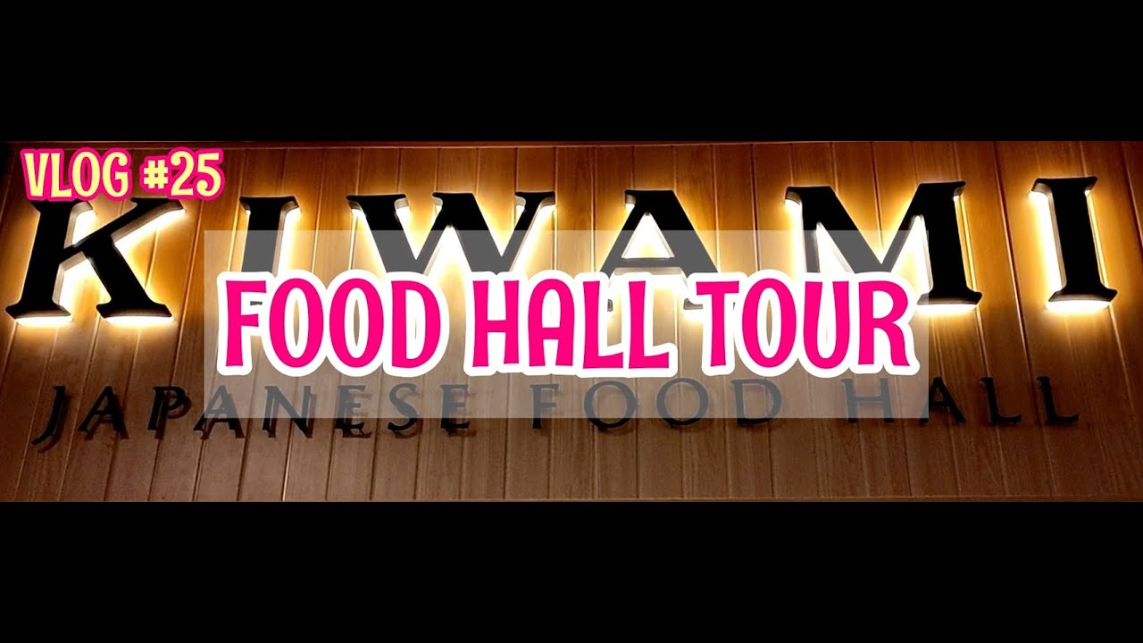 VLOG #25: Kiwami Japanese Food Hall in BGC - YouTube