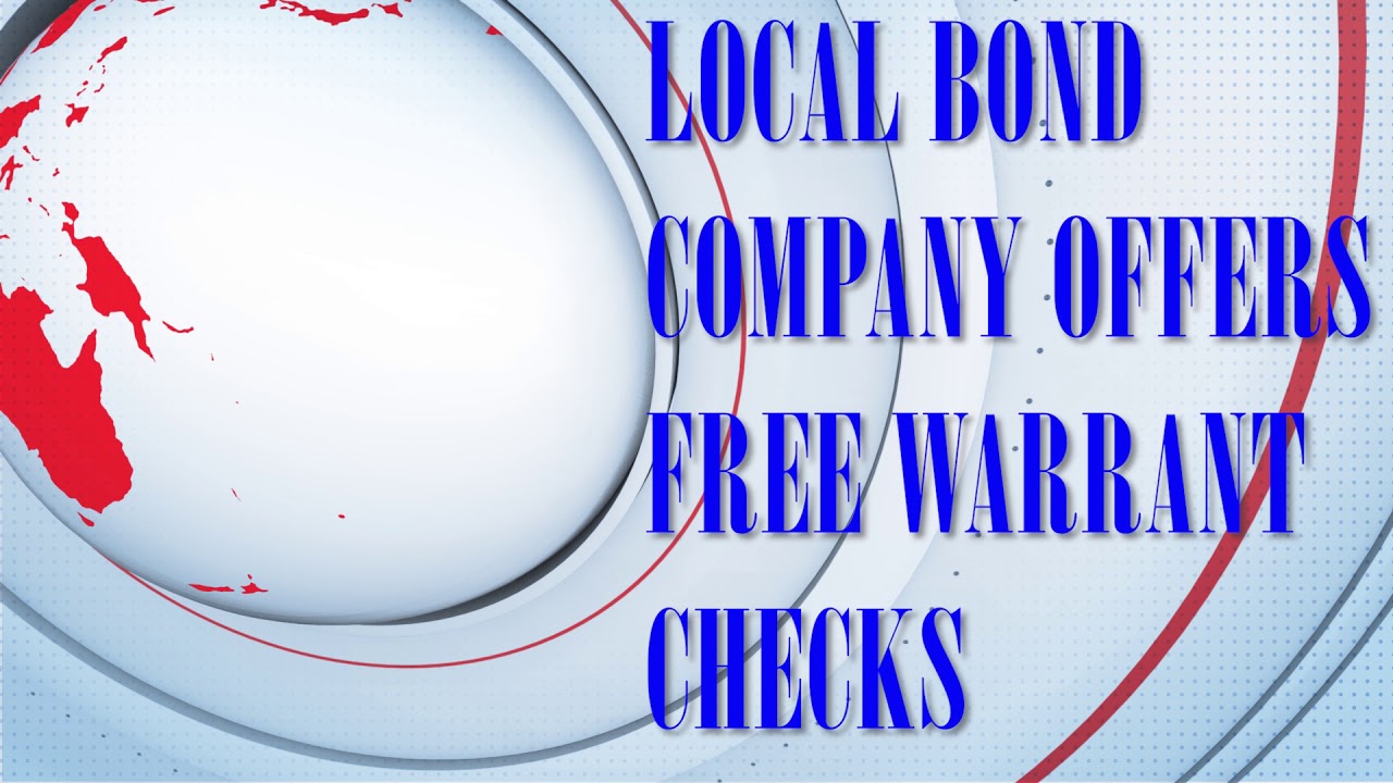 BREAKING NEWS: Local Bail Bonds Company Offers FREE WARRANT CHECKS ...