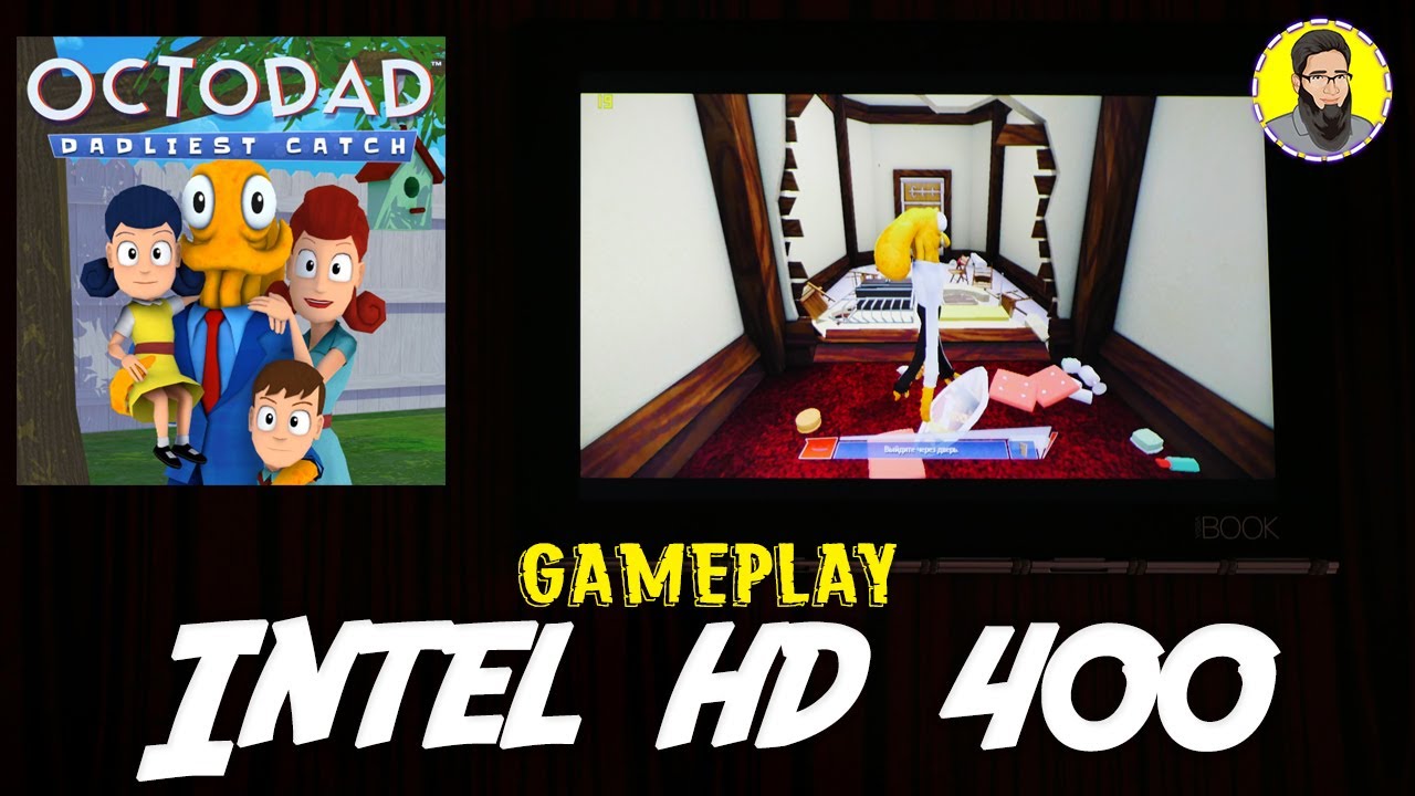 Octodad: Dadliest Catch Yoga Book/Intel HD 400 GamePlay | Low-Specs ...