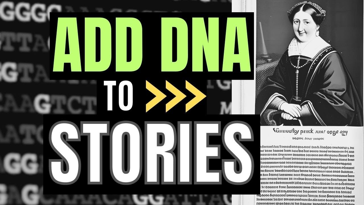 From Genes to Stories 🧬📖: Merging DNA & Family History | Expert Tips ...