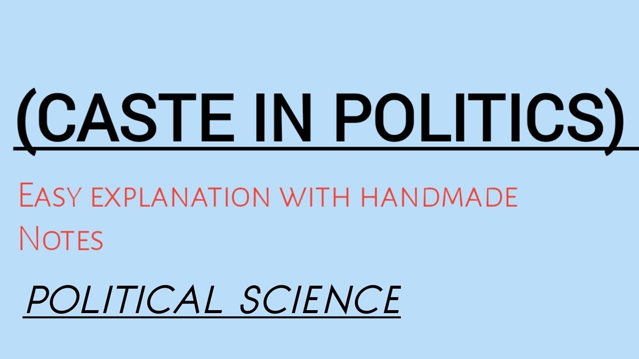 ||CASTE IN POLITICS|| *Easy explanation* with handmade notes - YouTube
