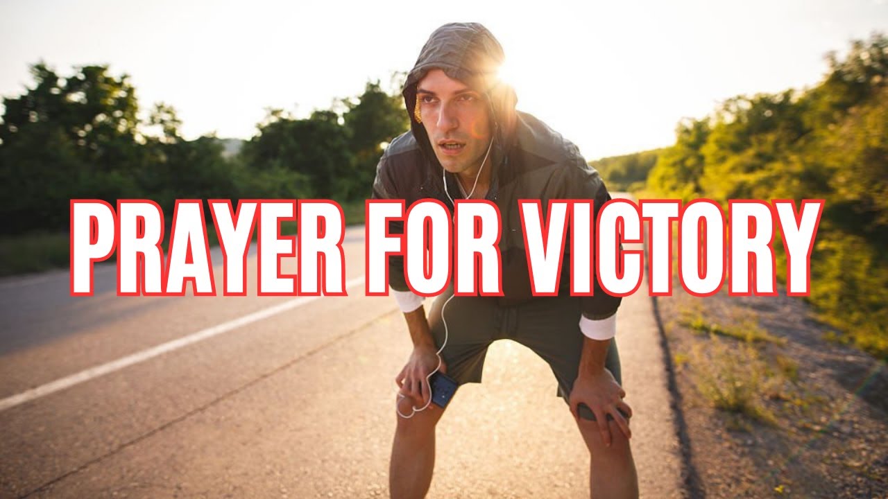 Prayer For Victory | Miracle Prayer For Victory - YouTube