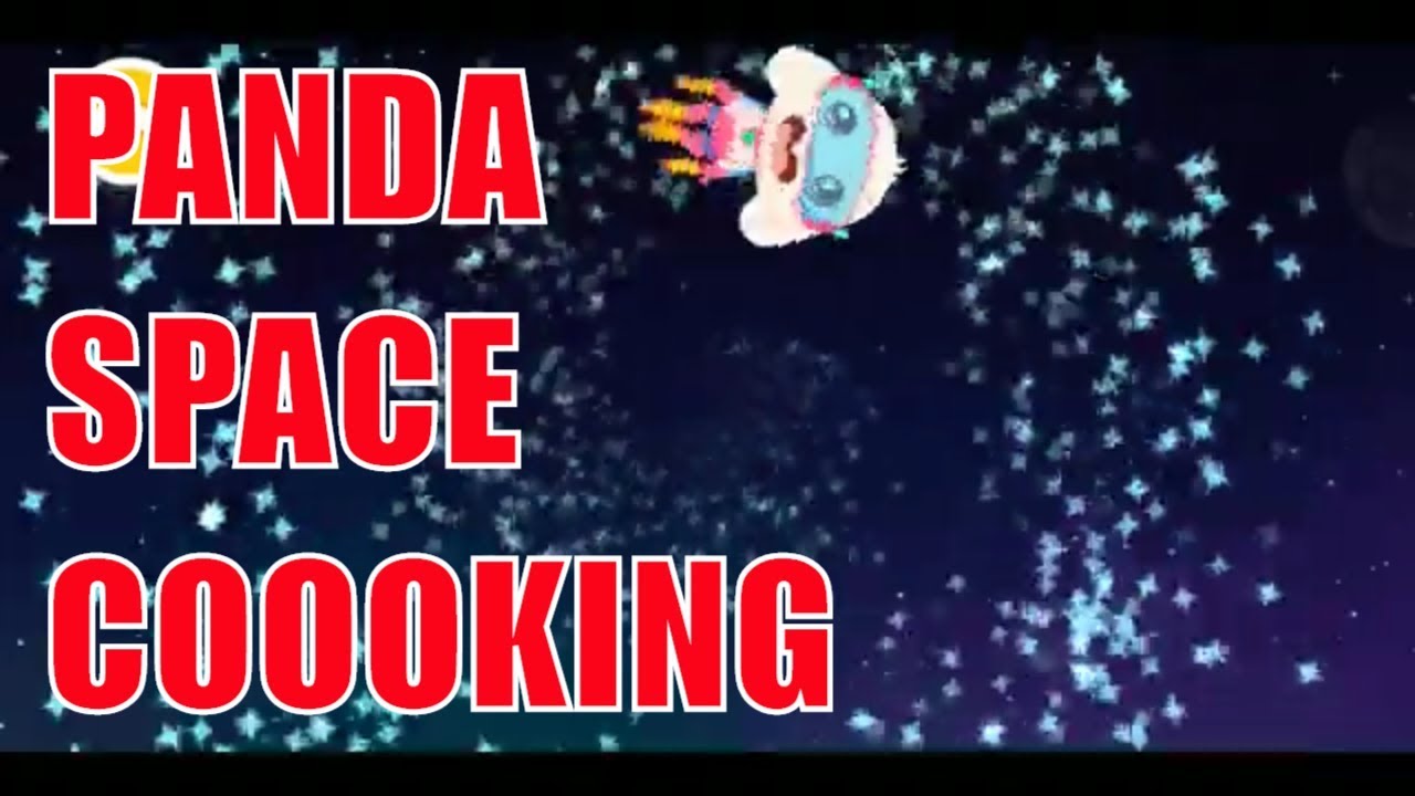 Panda Space Cooking - Permainan anak masak memasak untuk Anak Perempuan ...