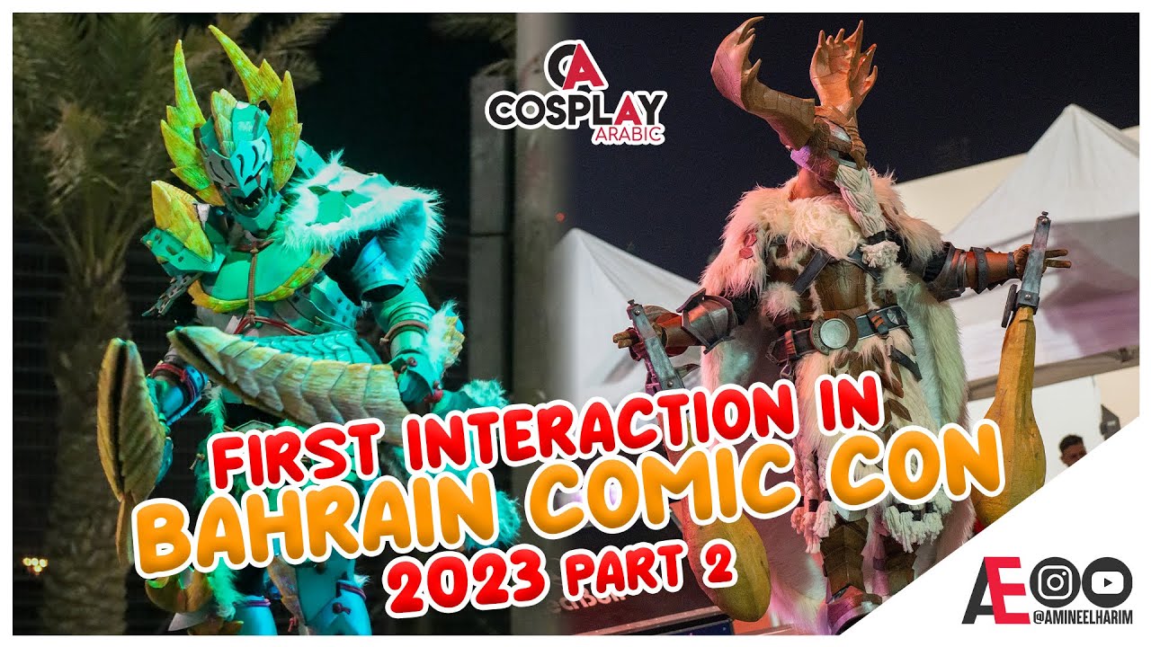 First interaction in Bahrain Comic Con 2023 by Middle East Cosplay ...