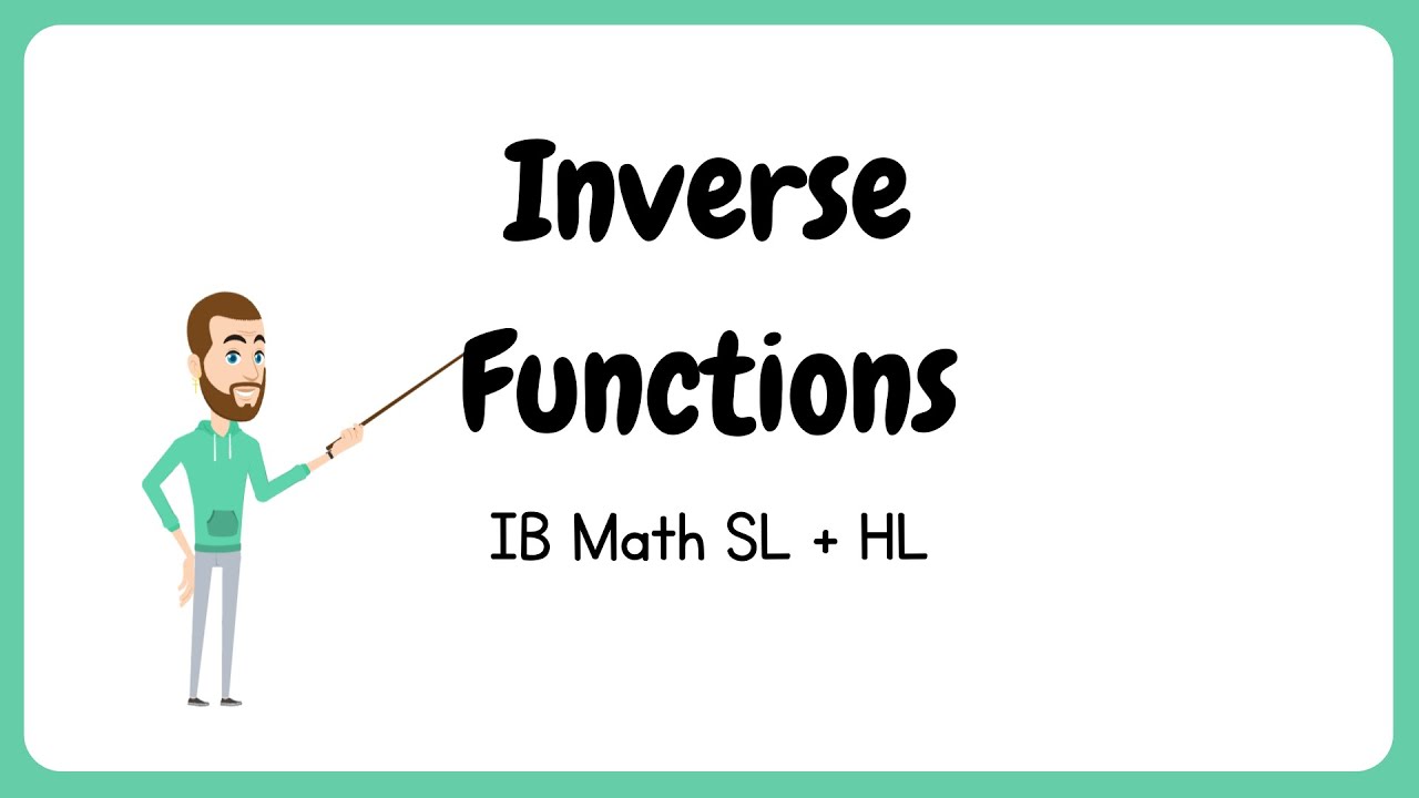 IB Math SL/HL: Inverse Functions - YouTube