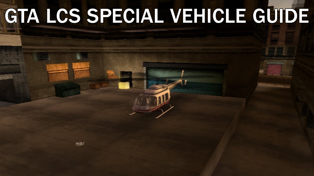 GTA LCS Special Vehicle Guide: Unique Maverick (PS2 and Mobile Method ...
