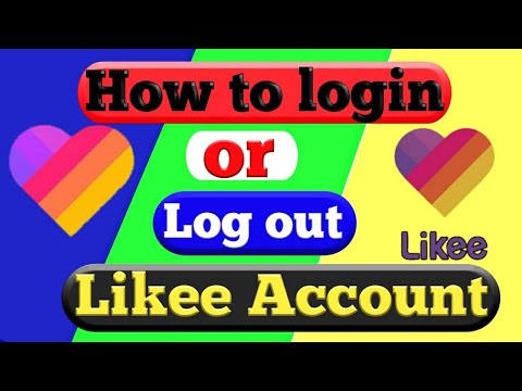 How to login likee account in another mobile | How to log out in likee ...