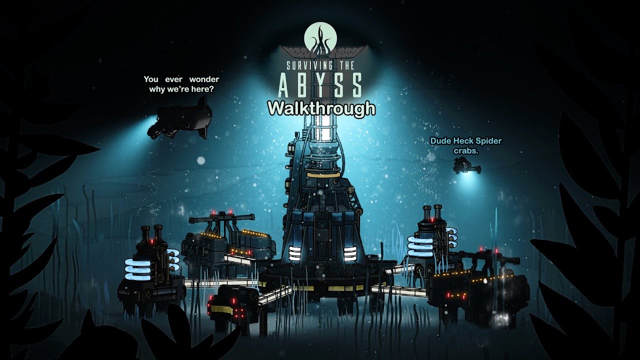 Surviving The Abyss Walkthrough - Pt. 2 New Underwater Outpost - YouTube