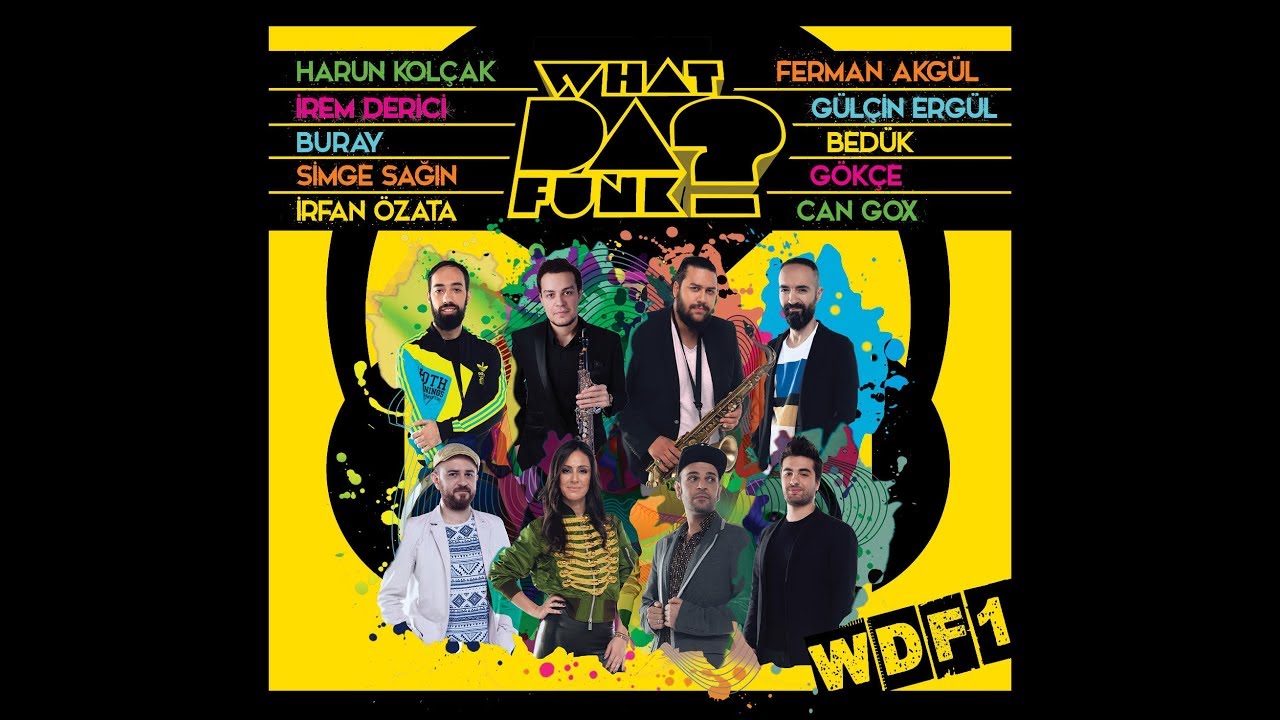 What Da Funk - WDF1 (Albüm Tanıtım) - YouTube