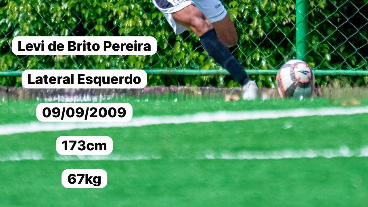 LANCES ⚽️ - Levi de Brito Pereira (LATERAL ESQUERDO 2009) - YouTube
