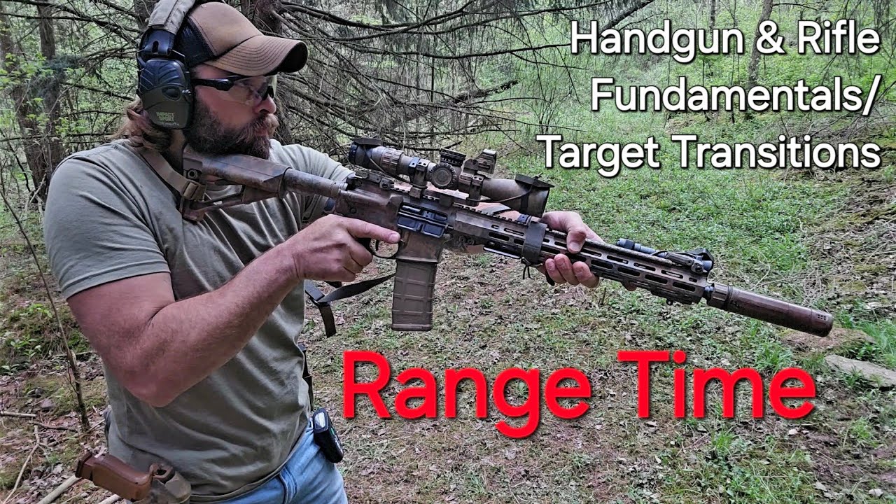 Range Session (Handgun and Rifle fundamentals / Target Transitions ...