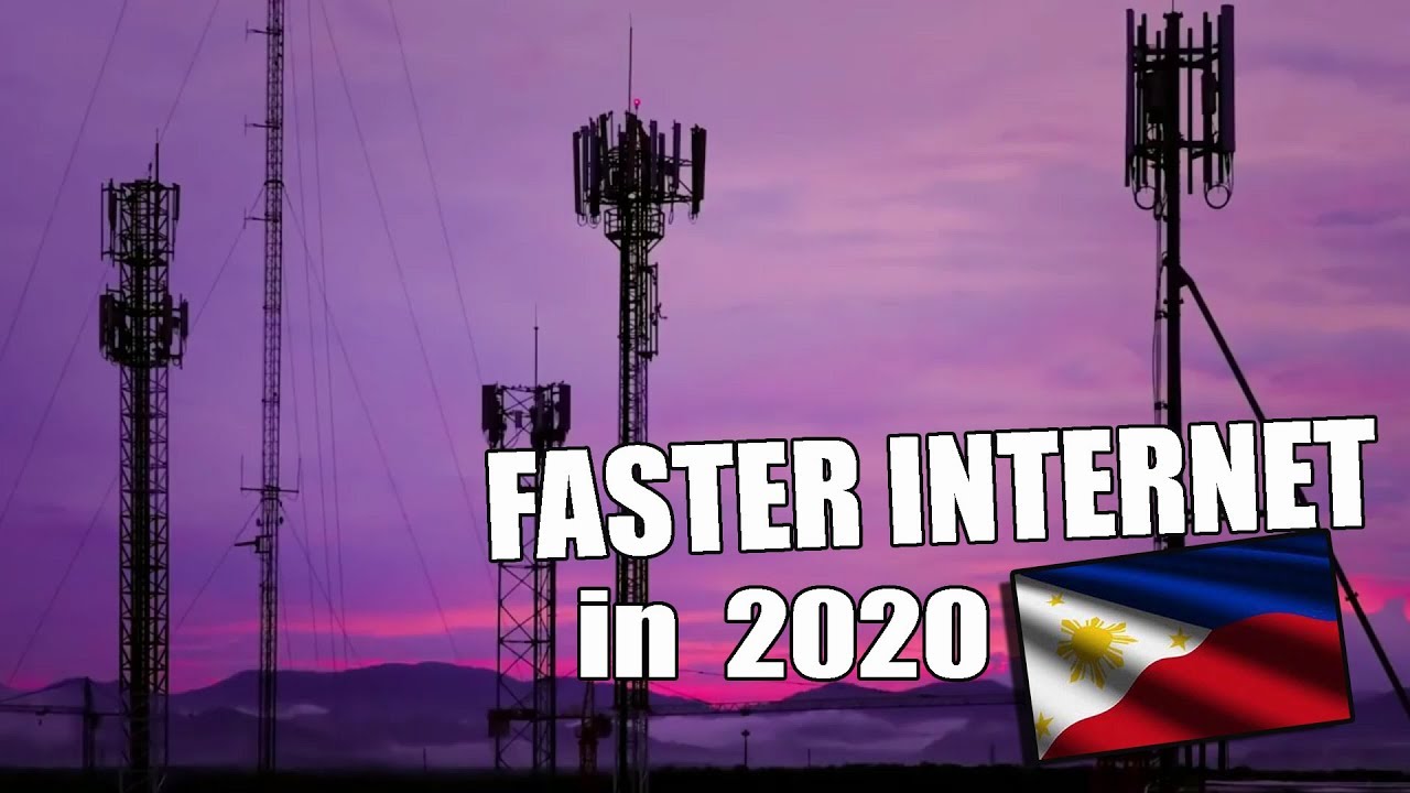 FASTER AND RELIABLE INTERNET FOR FILIPINOS IN 2020 PHILIPPINES 3RD ...