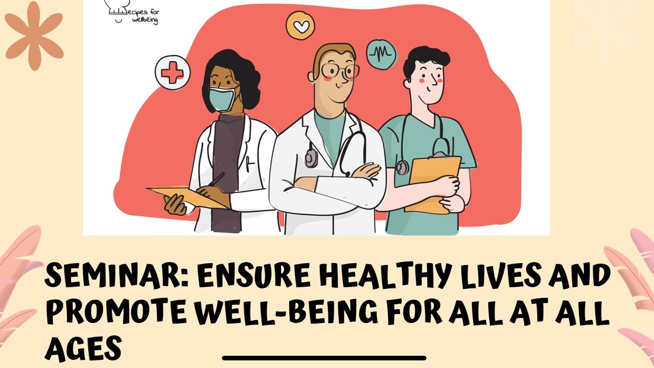 CSC134 - GROUP PRESENTATION ( ENSURE HEALTHY LIVES & PROMOTE WELL-BEING ...