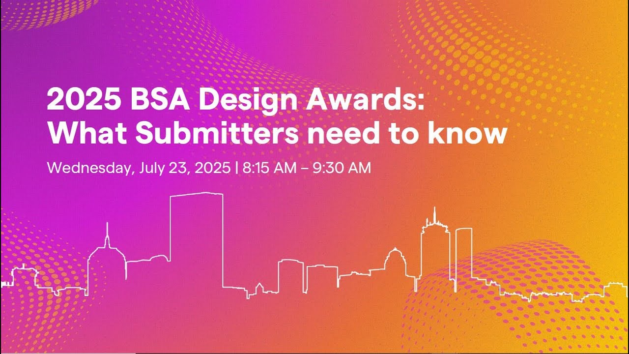 2025 BSA Design Awards: What Submitters Need to Know - YouTube
