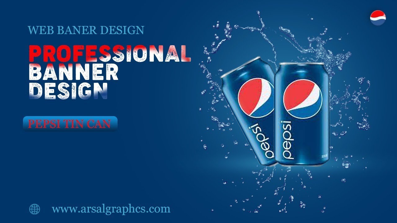 Professional Web Banner Design Pepsi Tin can - YouTube