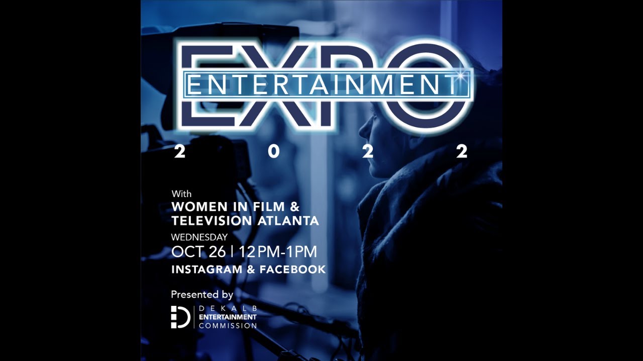 DeKalb Entertainment Commission Presents 2022 Entertainment Expo: The ...