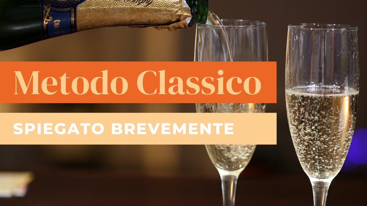 Il Metodo Classico (o Champenoise), spiegato brevemente - YouTube