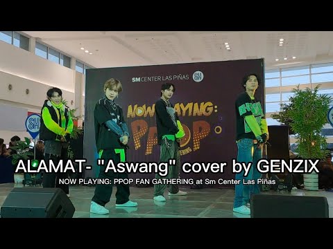 ALAMAT - Aswang cover by GenZix at NOW PLAYING: PPOP Fan Gathering ...