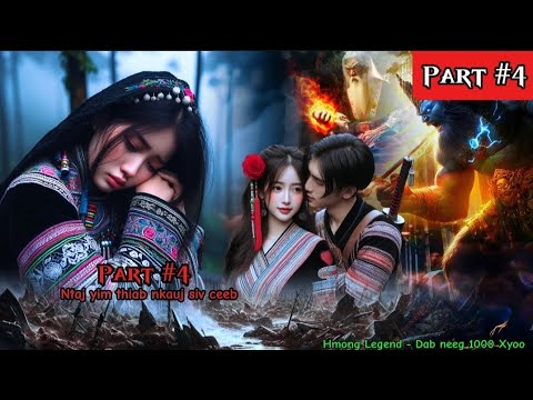 Ntaj yim thiab nkauj siv ceeb ( Part #4 )_dab neeg 30/6/2024 - YouTube