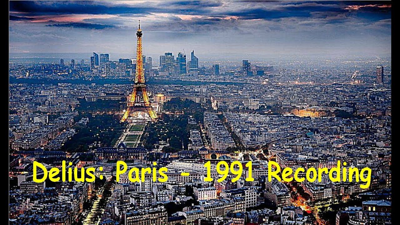 Delius: Paris - Charles Mackerras (1991 Digital Recording) - YouTube