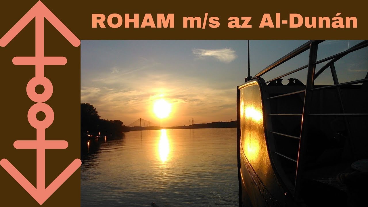 Víziutakon - ROHAM M.S. - az Al-Dunán 2019-ben - YouTube