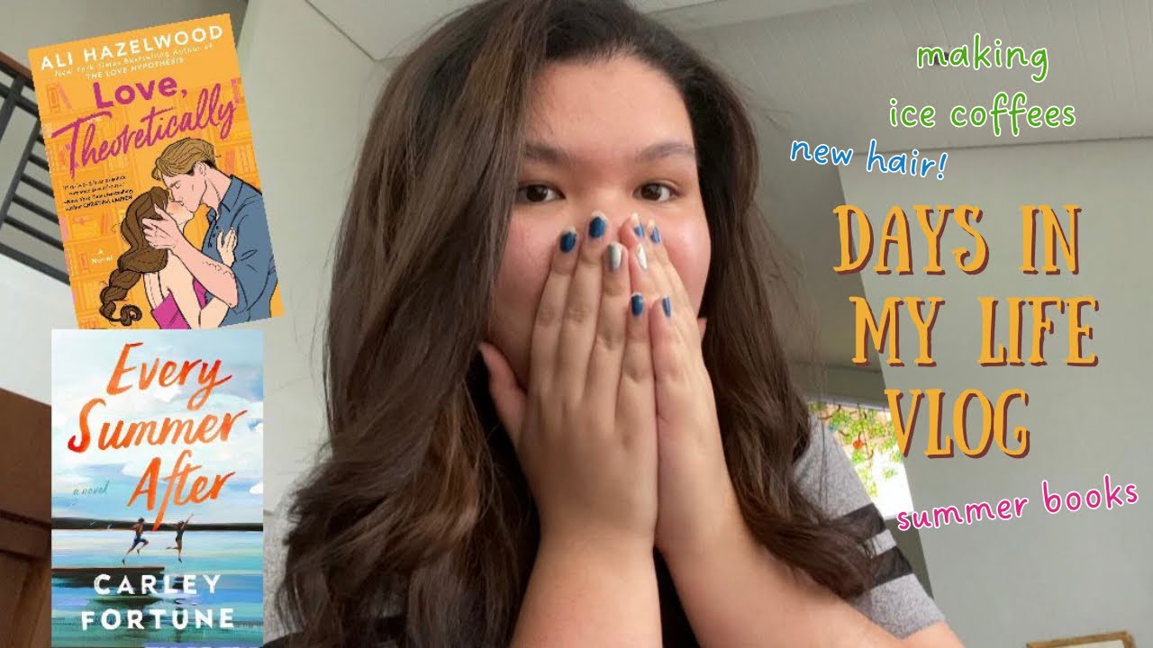 Days In My Life Vlog (kinda) New Hair, Reading Summer Books 🪸🧜🏼‍♀️ ...