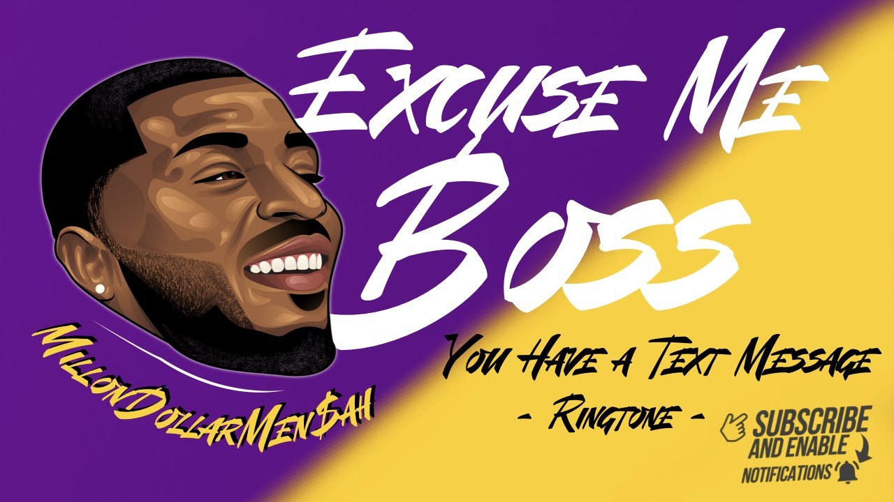 Ringtone Excuse me Boss you have a text message - YouTube