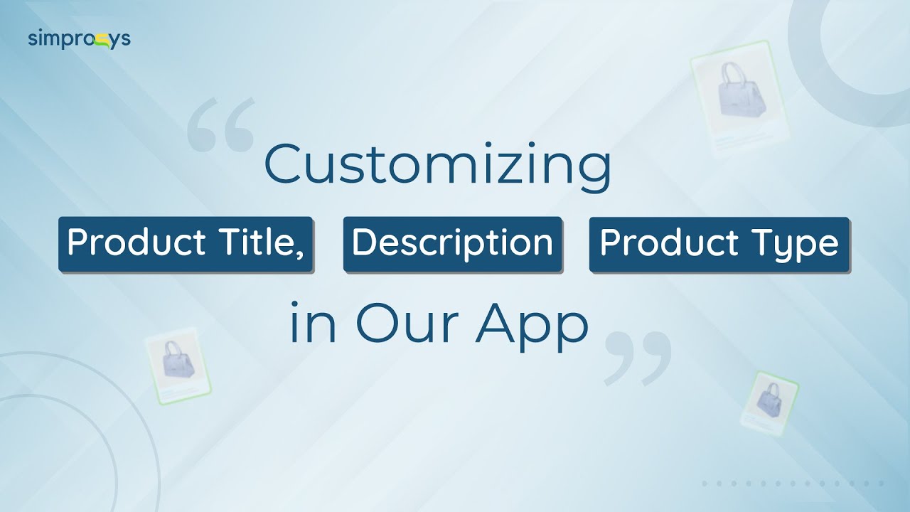 Customizing Product Title, Description & Product Type in Our App for the Shopify Store - YouTube