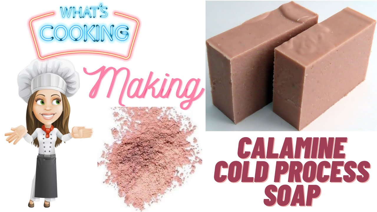 Making Calamine Cold Process Soap for Sensitive Skin. "What's in your ...