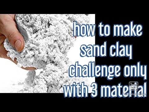 HOW TO MAKE SAND CLAY WITH ONLY 3 MATERIAL A (CHALLENGE) ft ...