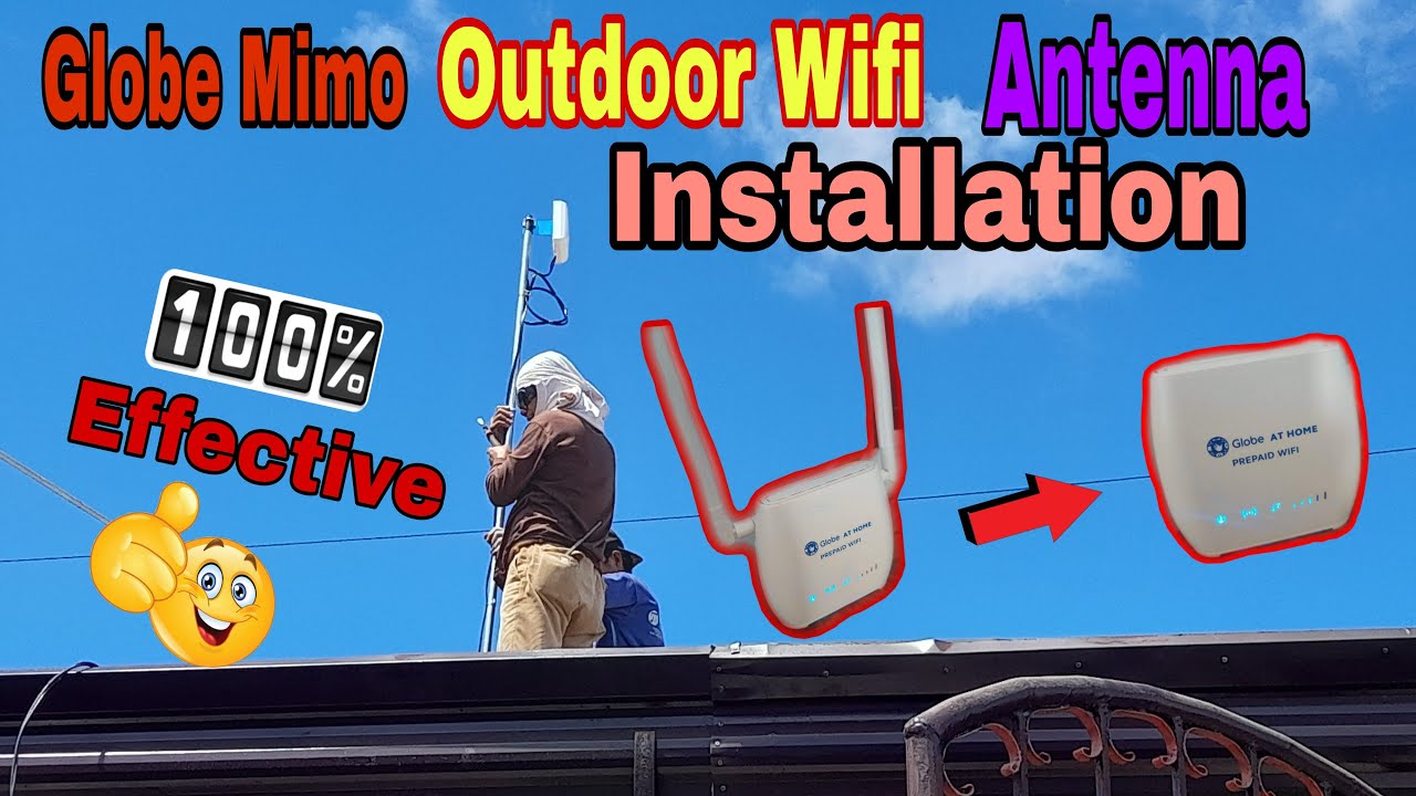 Globe At Home Prepaid Wifi Openline |OutDoor Wifi Antenna Installation ...