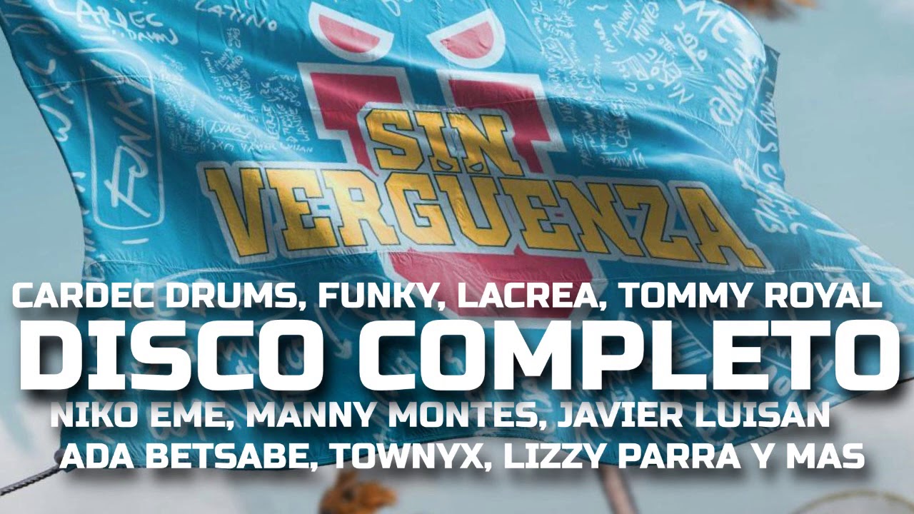 SIN VERGUENZA DISCO ALBUM COMPLETO Funky, Lecrea, Cardec Drums, Manny ...