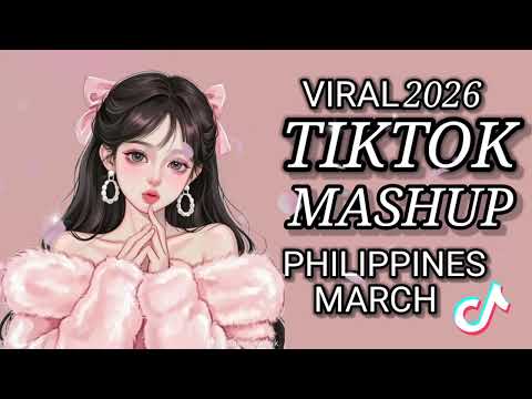 TIKTOK MASHUP VIRAL 2026 PHILIPPINES😍