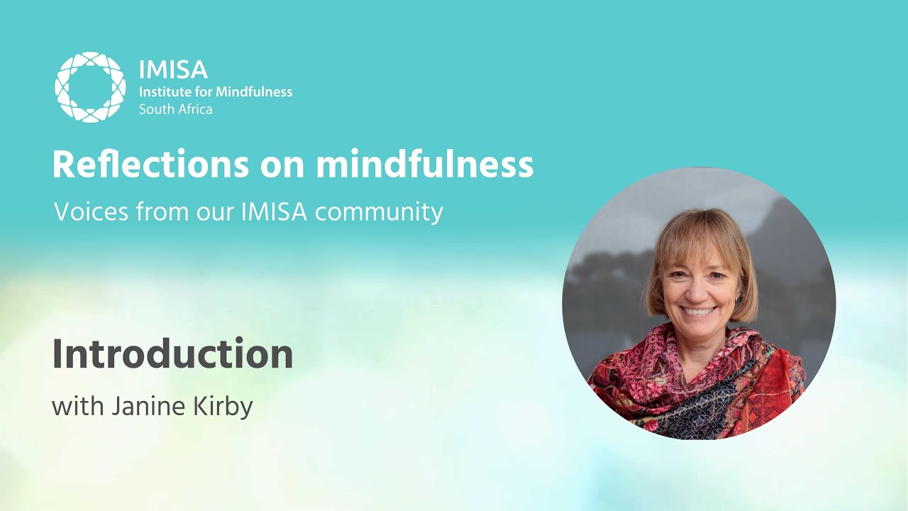 Reflections on mindfulness. Introduction with Janine Kirby. - YouTube