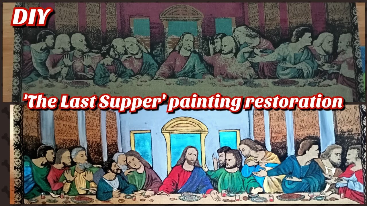 Last Supper Painting Restored